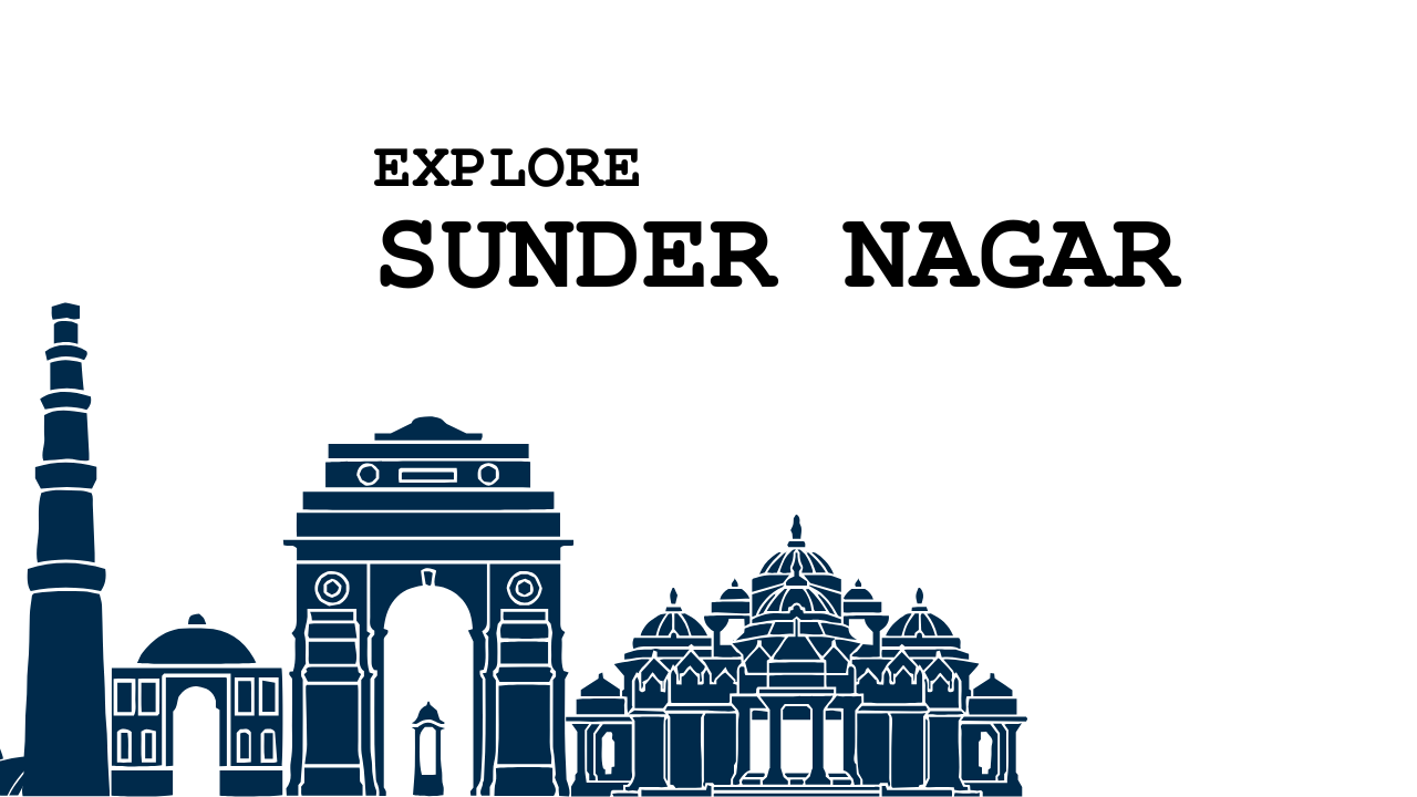 SUNDER NAGAR – All you need to know about this finest colony